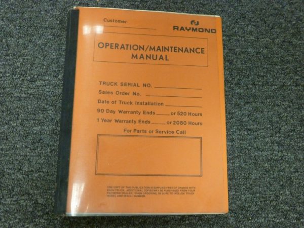 Raymond EASI R40TT Forklift Owner Operator Maintanance Manual